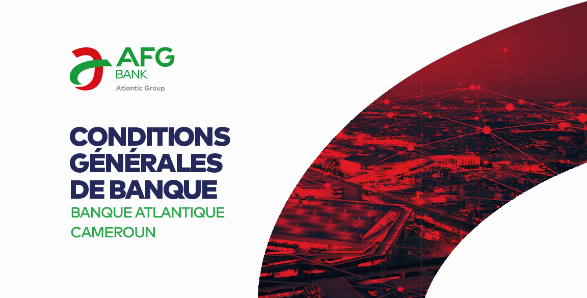 Conditions et Tarifs Bancaires – AFG Bank CamerounAFG Bank Cameroun